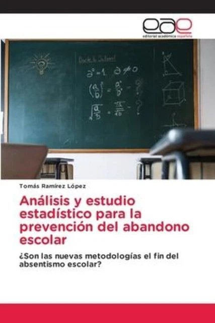 ANÁLISIS Y ESTUDIO estadístico para la prevención del abandono escolar López EUR 39,90 - PicClick DE
