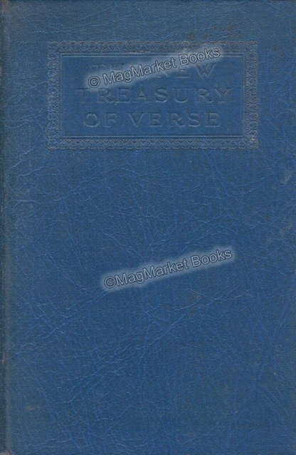 VINTAGE BOOK · THE NEW TREASURY OF VERSE · 1934 · EDITED by LOUIS ...