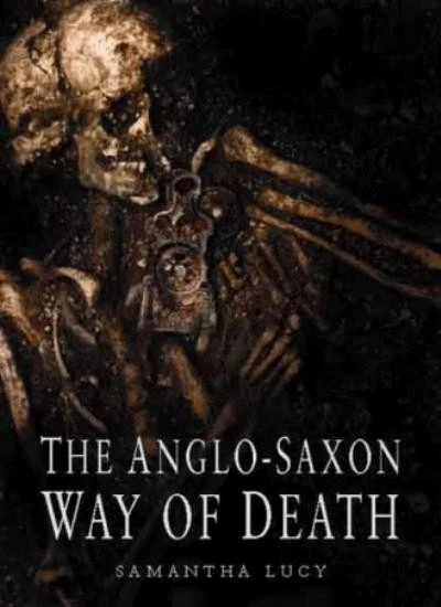 THE ANGLO-SAXON WAY of Death By Sam Lucy $35.18 - PicClick AU