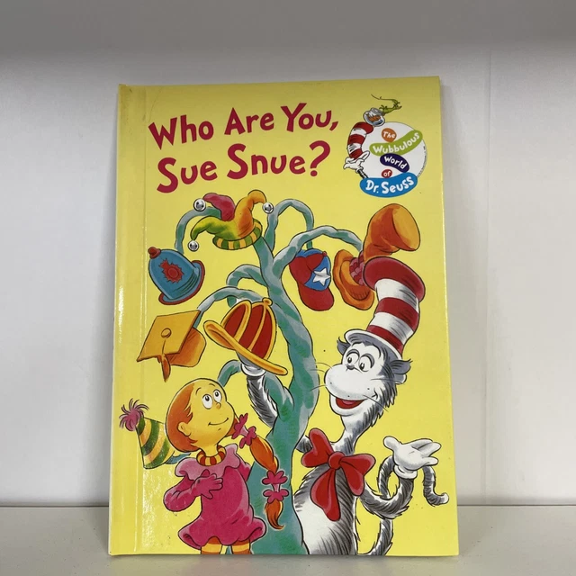 WHO ARE YOU, Sue Snue ? 1997 1ère édition 1ère impression Dr. Seuss ...