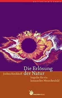 DIE ERLÖSUNG DER Natur de Kirchhoff, Jochen | Livre | état bon EUR 25 ...