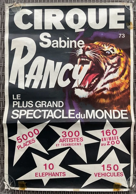 AFFICHE CIRQUE RANCY Sabine Tigre 1973 Le Plus Grand Spectacle Du Monde ...
