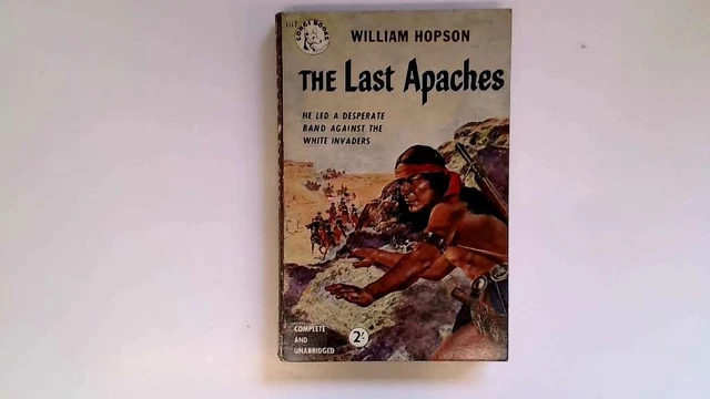 THE LAST APACHES (Corgi books series-no.1117) - William Hopson - 1954T ...