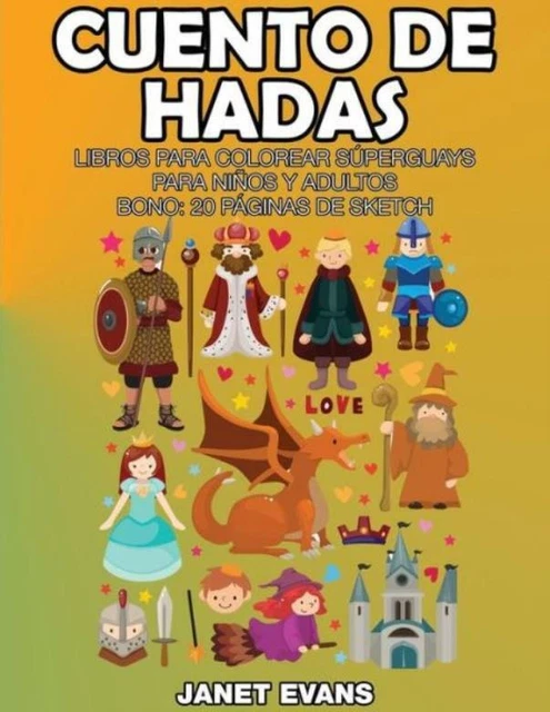 CUENTO DE HADAS: Libros Para Colorear Superguays Para Ninos Y Adultos ...