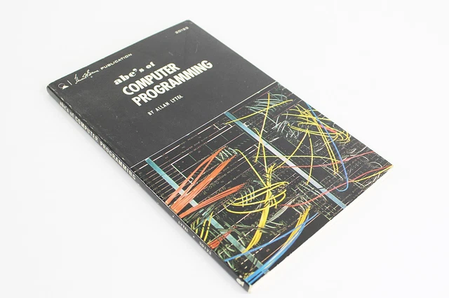 ABC'S OF COMPUTER PROGRAMMING by Allan Lytel Illustrated Science ...