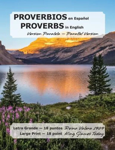 PROVERBIOS EN ESPANOL, PROVERBS in English, Version Paralela - Parallel ...