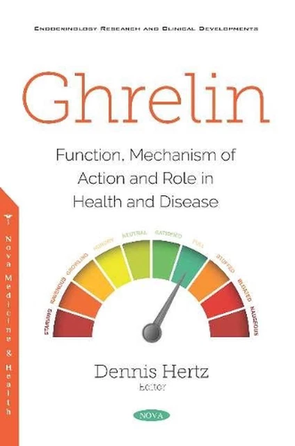 GHRELIN: FUNCTION, MECHANISM of Action and Role in Health and Disease ...