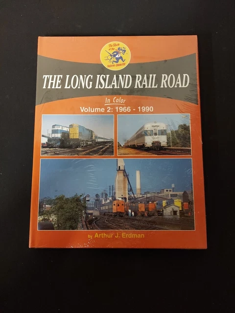 THE LONG ISLAND Rail Road In Color Vol. 2 1966-1990 By Arthur £31.83 ...