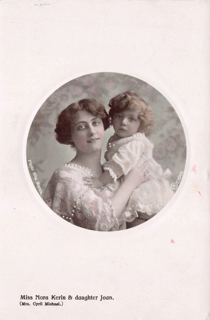 POSTCARD - EDWARDIAN Actress - Miss Nora Kerin & Daughter Joan ...
