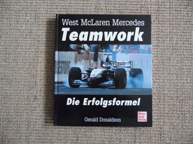 GERALD DONALDSON: TEAMWORK-ERFOLGSFORMEL - McLaren Mercedes (Grand Prix ...